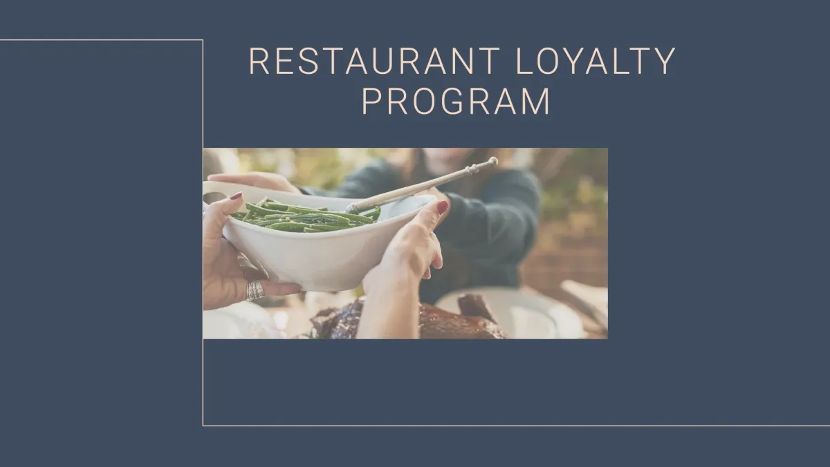 Restaurant Loyalty Programs: A Complete Guide